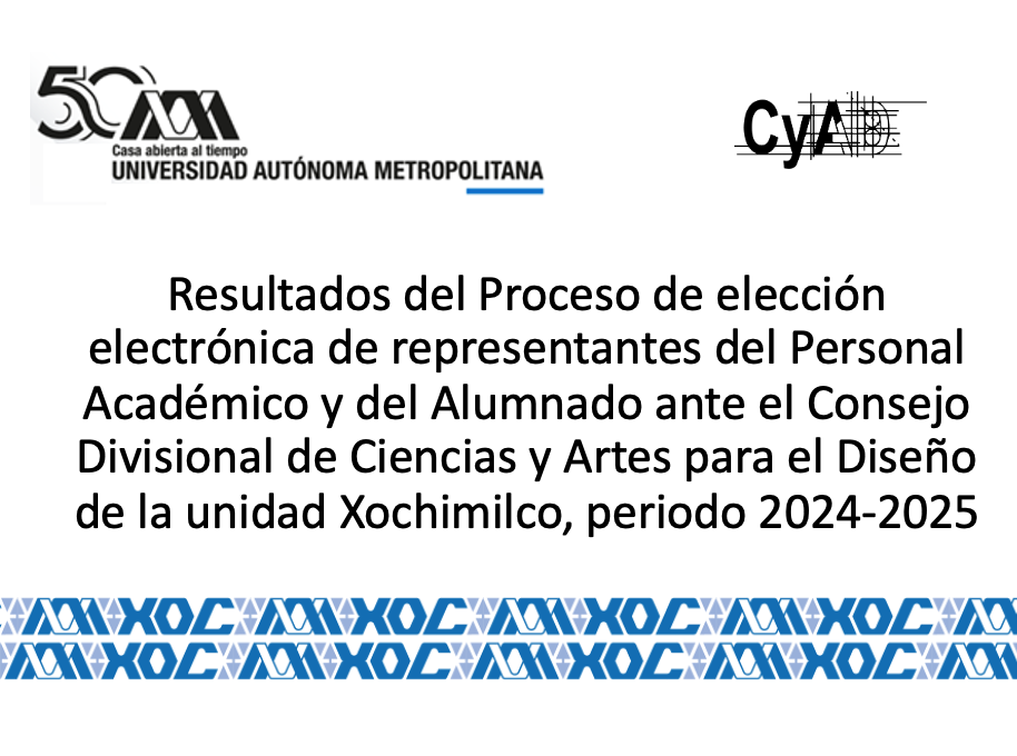 A la Comunidad de la División de CyAD-Xochimilco | UAM CyAD